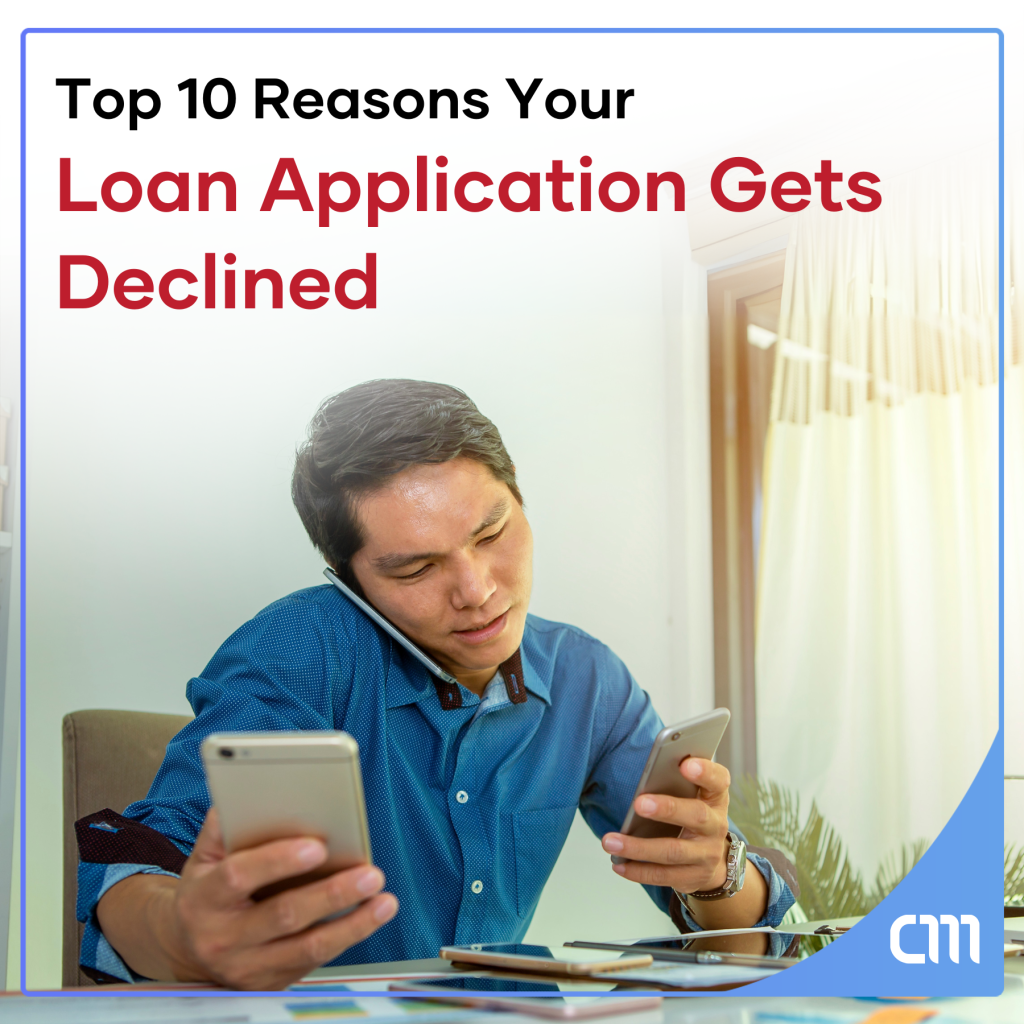 Top 10 Reasons Why Your Loan Application Gets Declined - Cash Mart