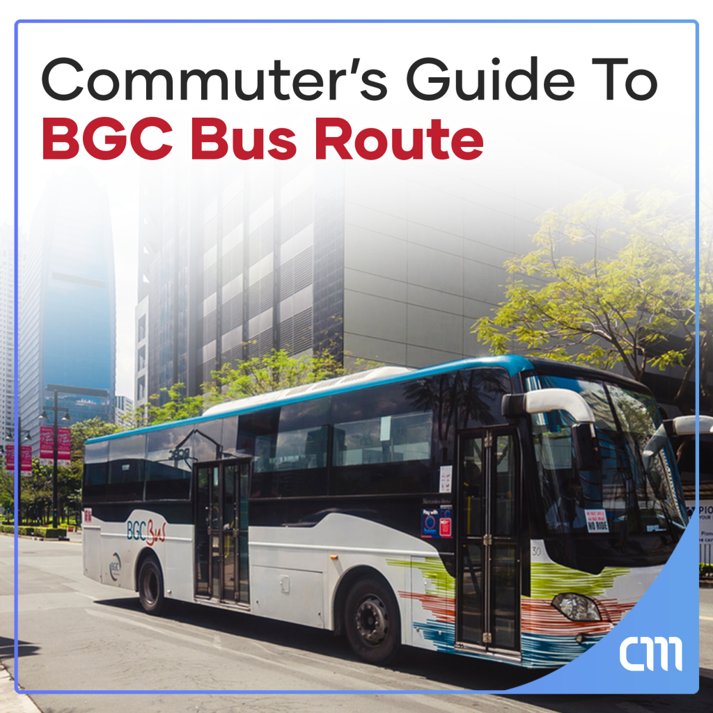 A Commuter's Guide To BGC Bus Route - Cash Mart